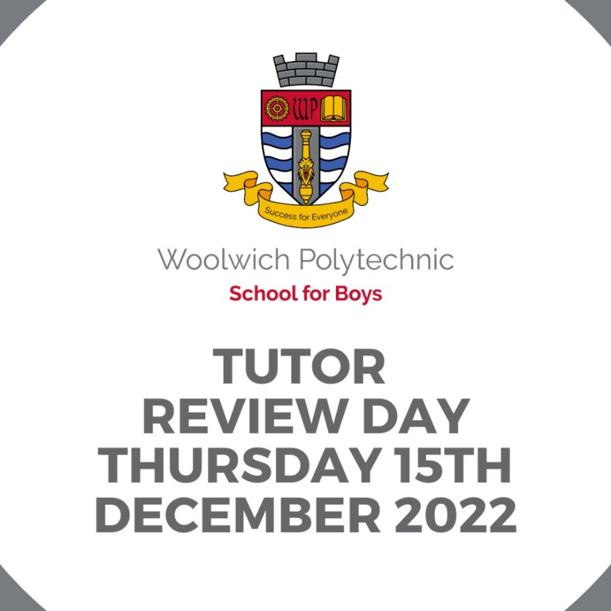 Woolwich Polytechnic School for Boys - Tutor Review Day: Year 7-10 ...